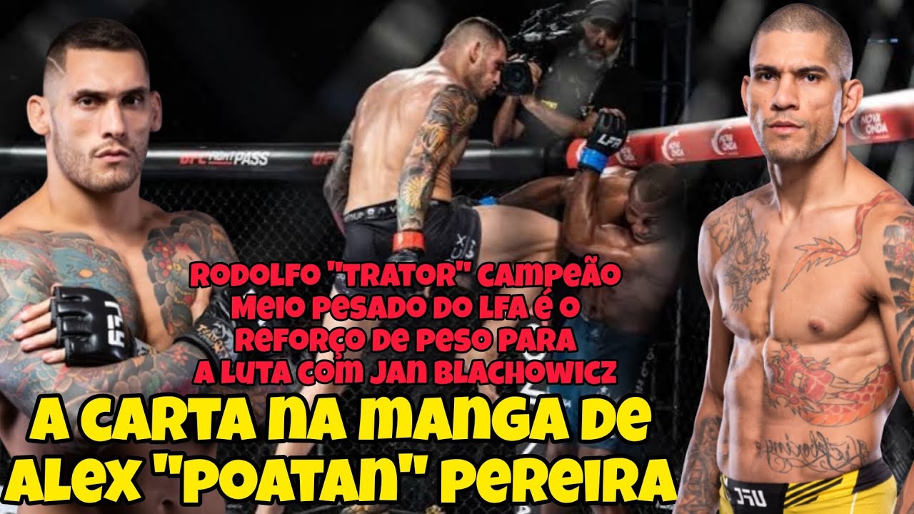 Alex "POATAN" Pereira e Rodolfo "TRATOR", a carta na manga!!! - YouTube