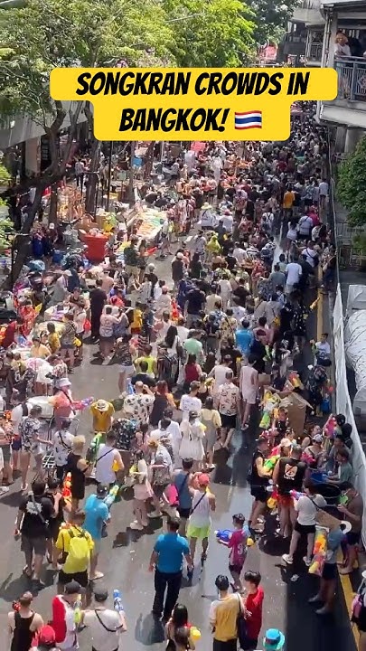 HUGE SONGKRAN Crowds Shooting Waterguns @ Silom Area of BANGKOK! FUN! #travel #songkran # ...