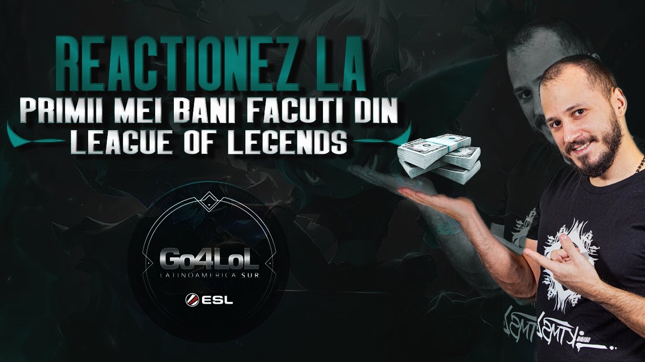 PRIMII BANI CASTIGATI DINTR-UN TURNEU DE LEAGUE OF LEGENDS - YouTube