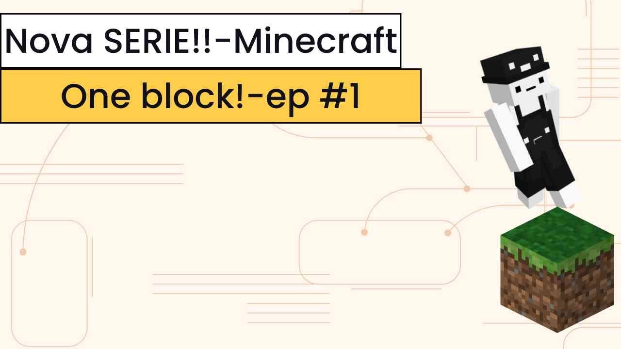 NOVA SERIE!! ONE BLOCK ep 1 - YouTube