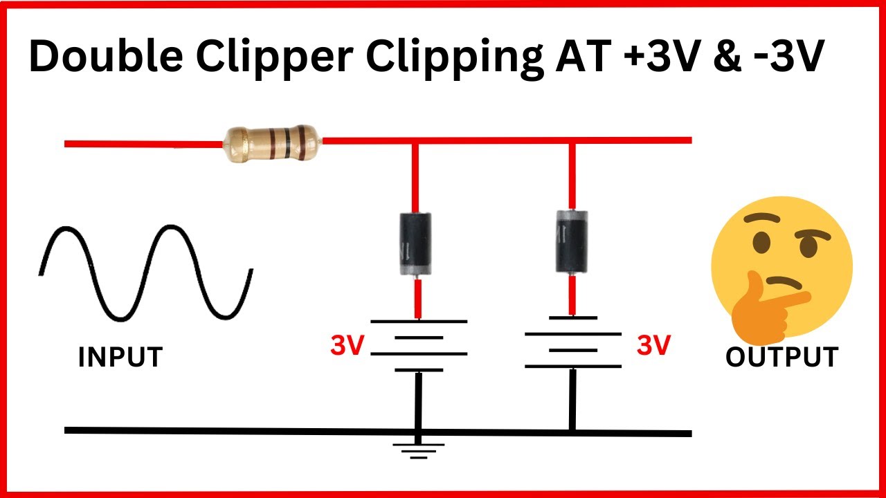 How To Make Double Clipper Circuit / Clipping AT +3V & -3V - YouTube