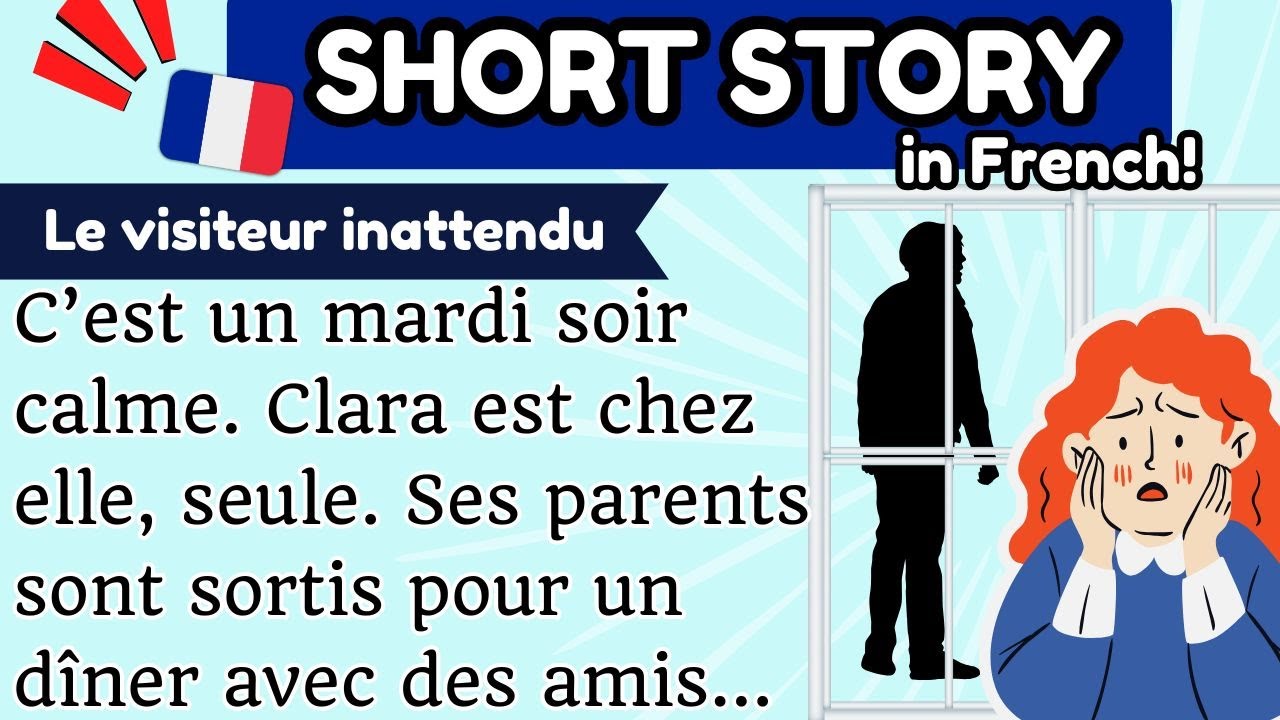Learn French with a Short Story with English subtitles, écoutez une ...