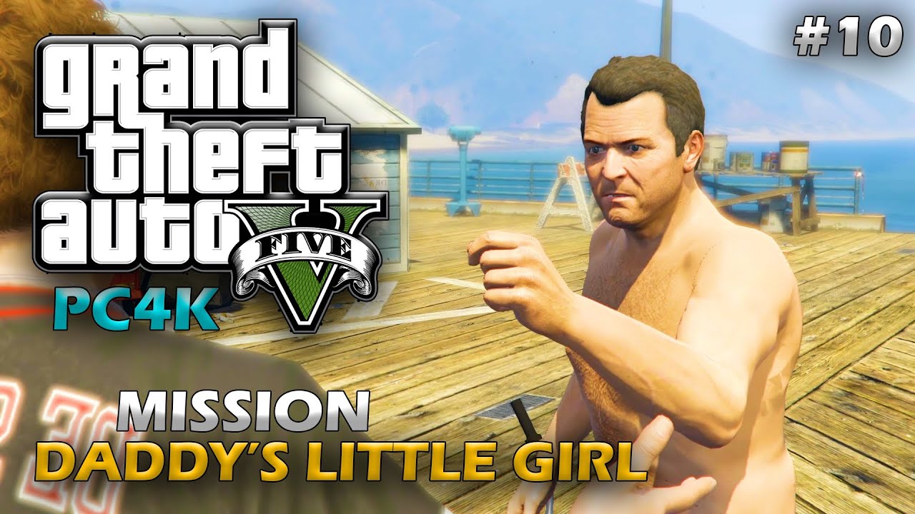 GTA 5 MISSION #10 || GTA 5 DADDY'S LITTLE GIRL || - YouTube