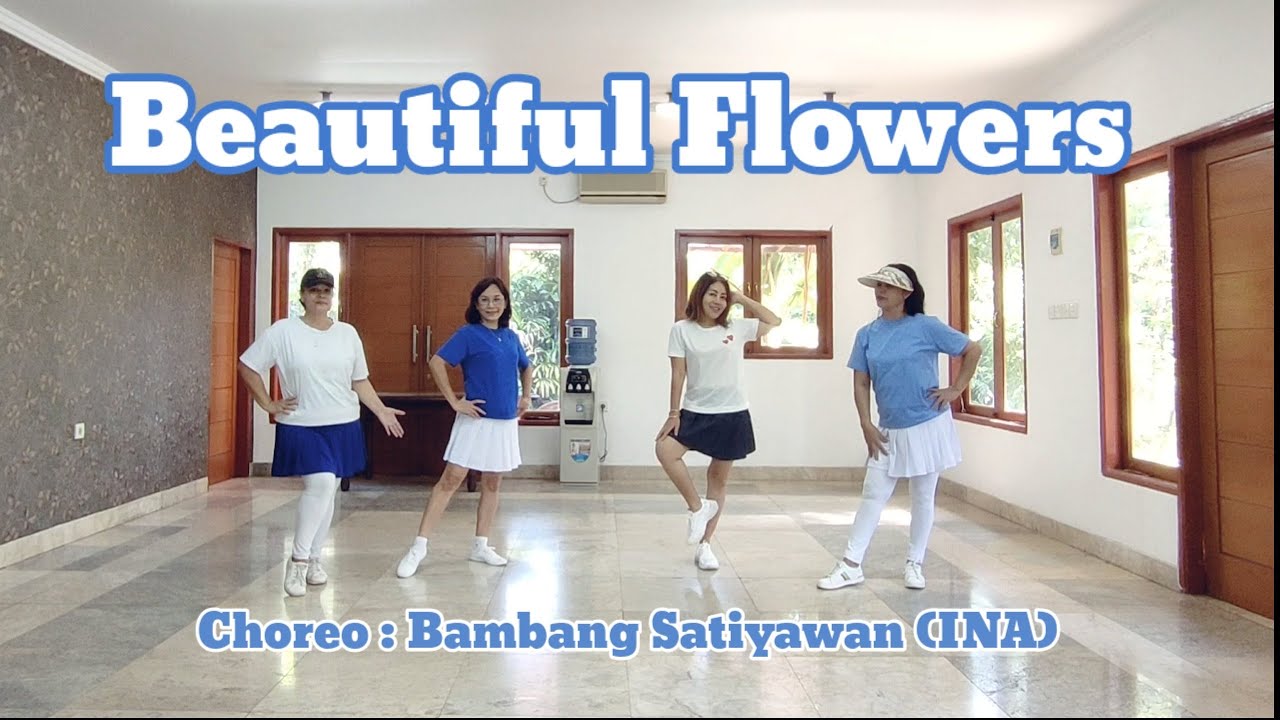 Beautiful Flowers - Line Dance (Choreo : @bambangsatiyawan9498 (INA)💞 ...