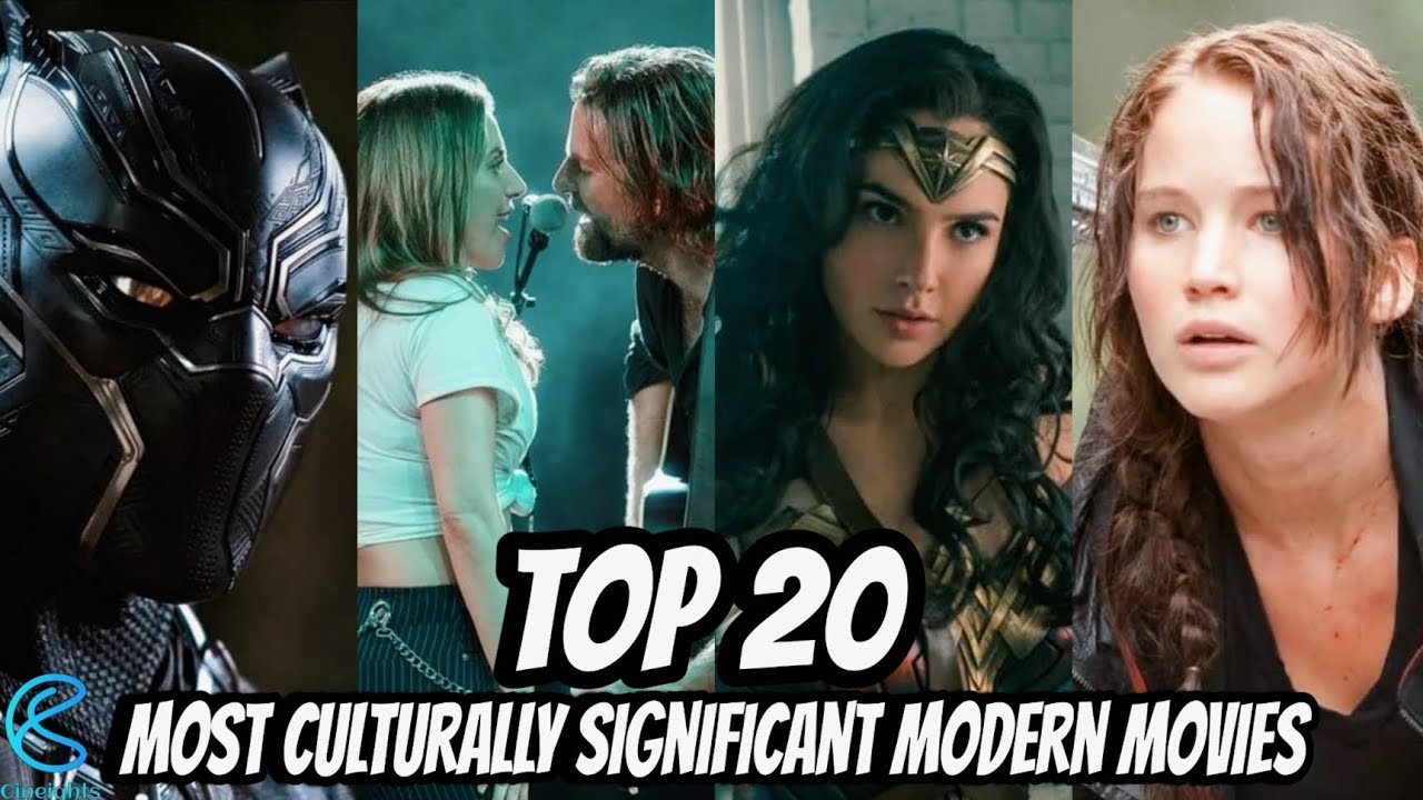 Top 20 Most Culturally Significant Modern Movies - YouTube