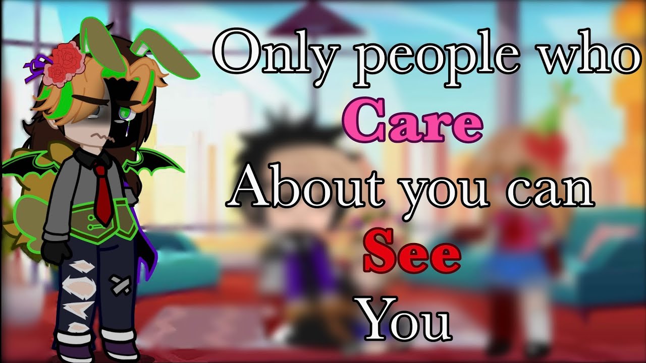 [OLD] Only people who care about you can see you || Meme || Afton ...