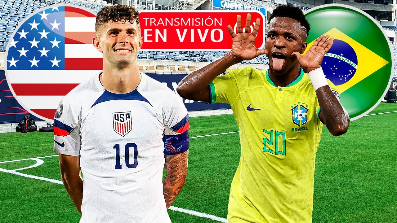 BRASIL vs ESTADOS UNIDOS 🔴 EN VIVO en amistoso internacional previo a ...