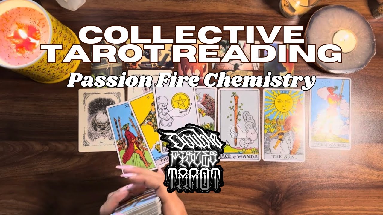 PASSION FIRE CHEMISTRY | COLLECTIVE READING - YouTube