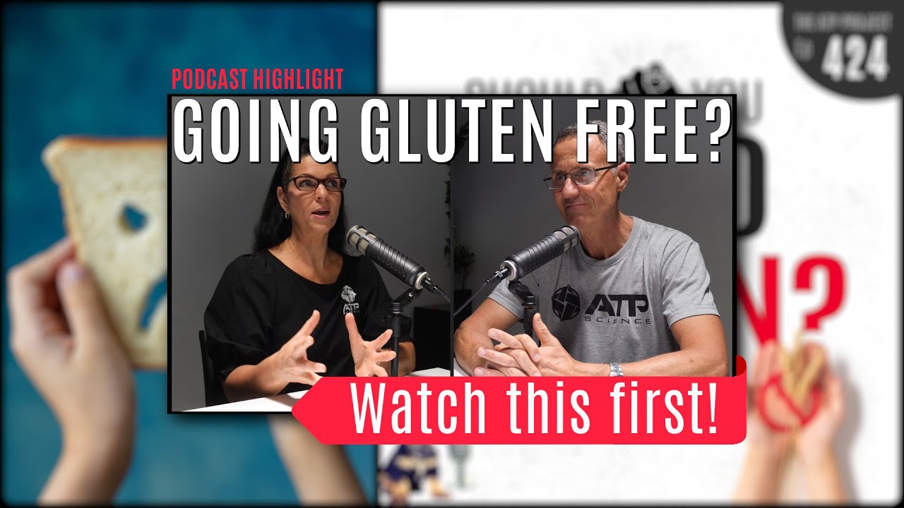 Gluten - Do You Really Need To Avoid It? | The ATP Project 424 - YouTube