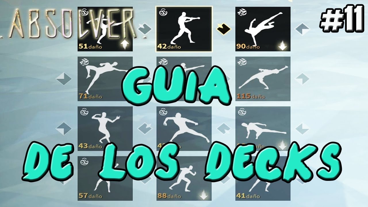 GUÍA ABSOLVER | FUNCIONAMIENTO DE LOS DECKS - YouTube