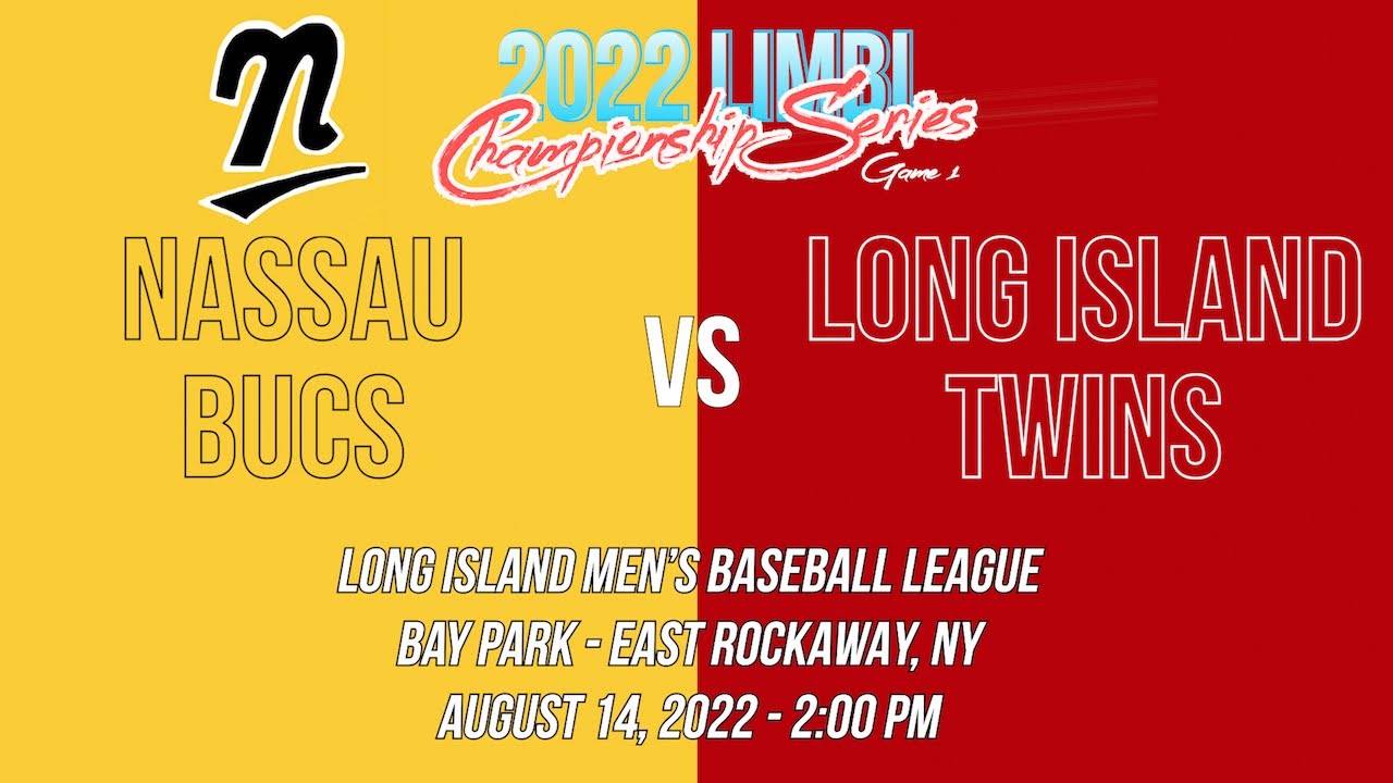 2022-08-14 - Nassau Bucs vs. Long Island Twins - Game 1 of Championship ...