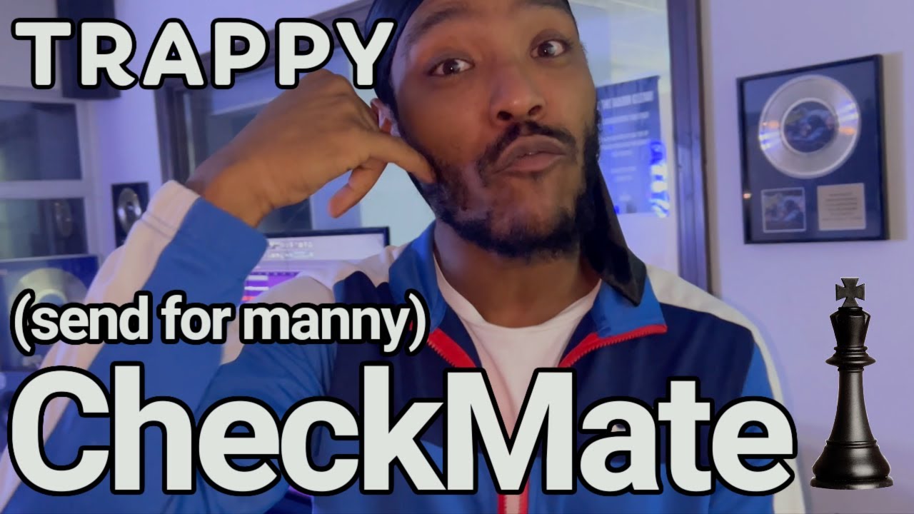 Trappy (Self Success) - #CheckMate (Manny DUB) Prod By Gallah | SelfSuccess - YouTube