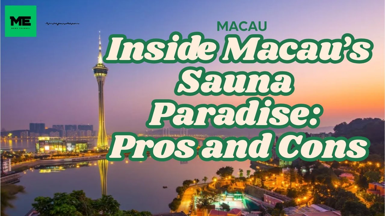 28 - Inside Macau's Sauna Paradise: Pros and Cons - YouTube