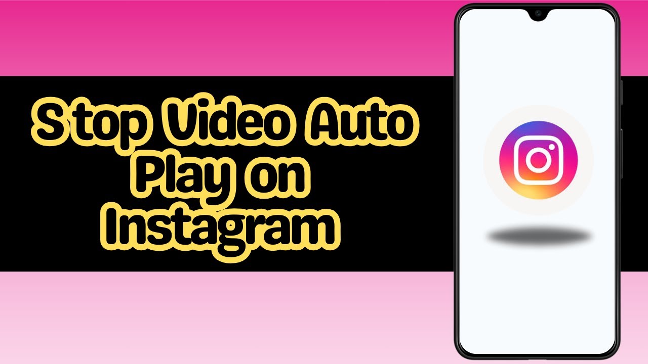 How to Stop Video Auto Play on Instagram - YouTube