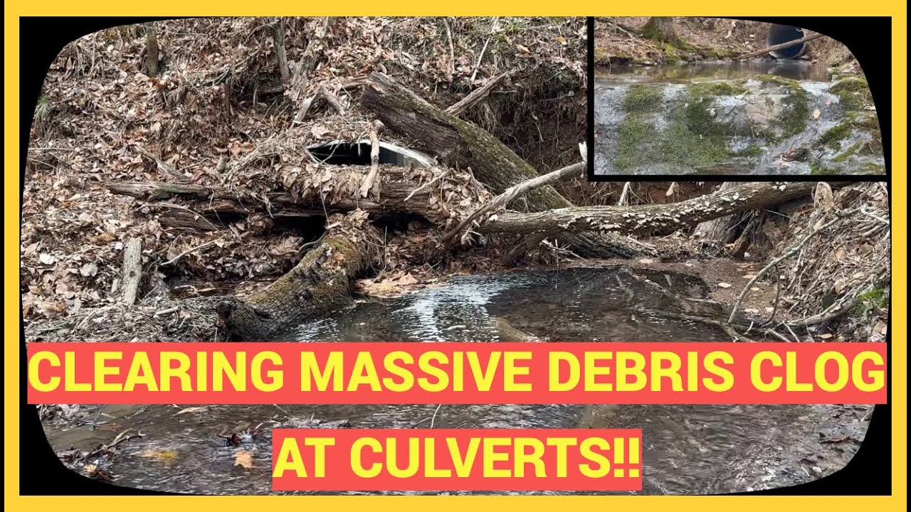 UNCLOGGING CULVERT WITH LOTS OF DEBRIS 02/2025 - YouTube