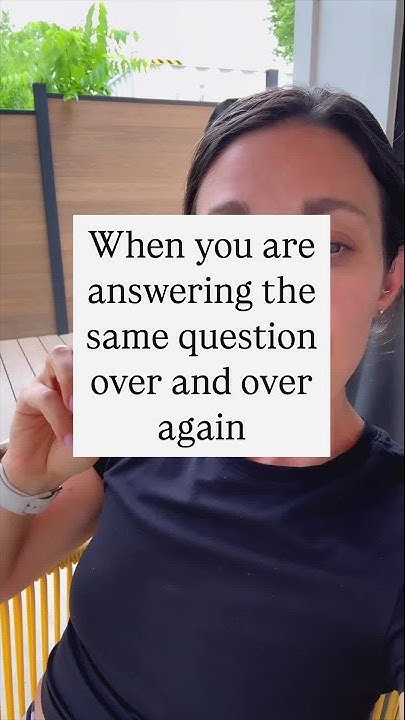 Answering the same question over and over again - YouTube