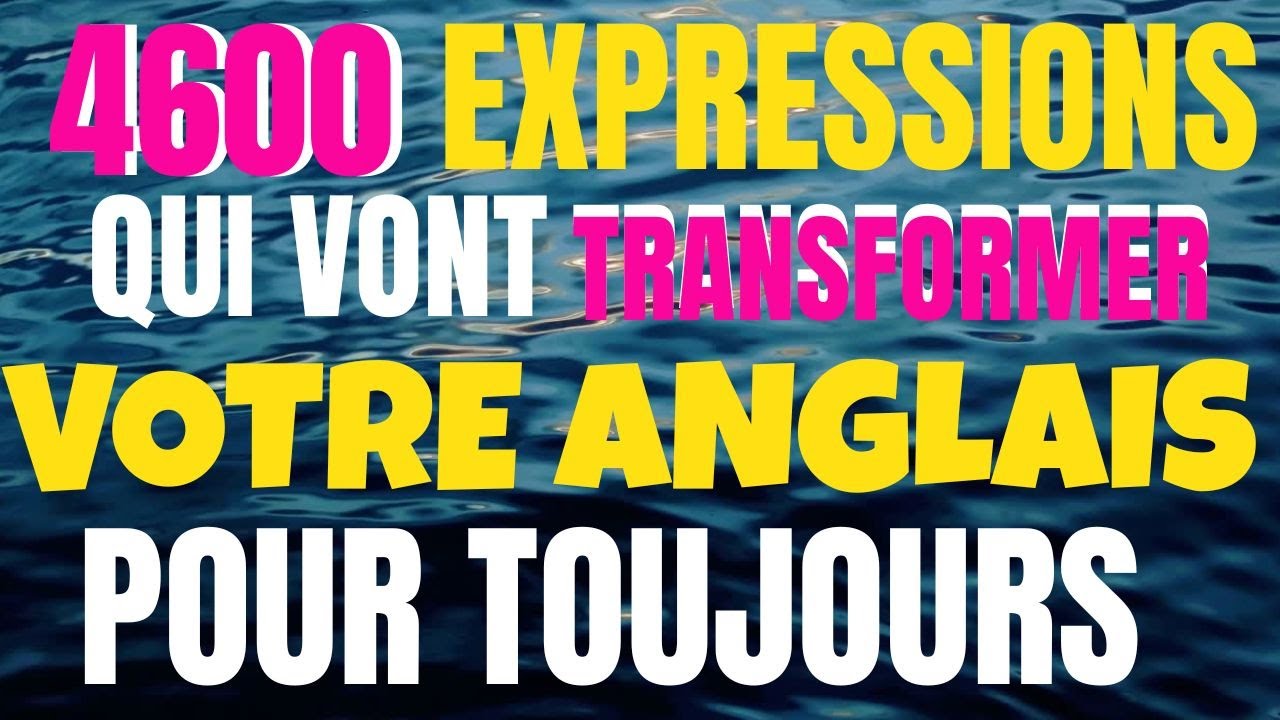 🚀 4600 EXPRESSIONS QUI VONT TRANSFORMER VOTRE ANGLAIS POUR TOUJOURS 💥📘 ...