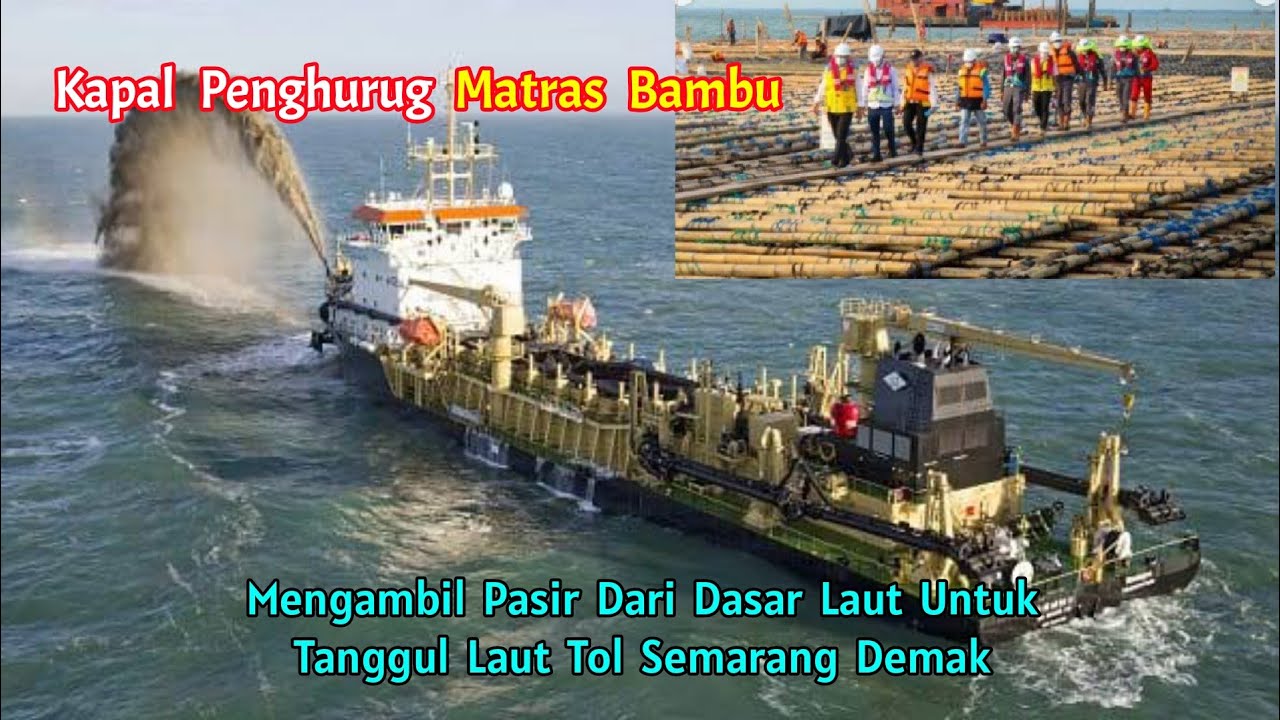 Seksi 1 Tanggul Laut Menggunakan Alat Ini. Tol Semarang Demak Terbaru. TSHD Animation - YouTube