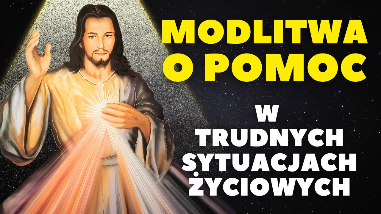 Cud Przez Wiarę: Modlitwa o Pomoc do Jezusa Chrystusa w Każdej Trudnej ...