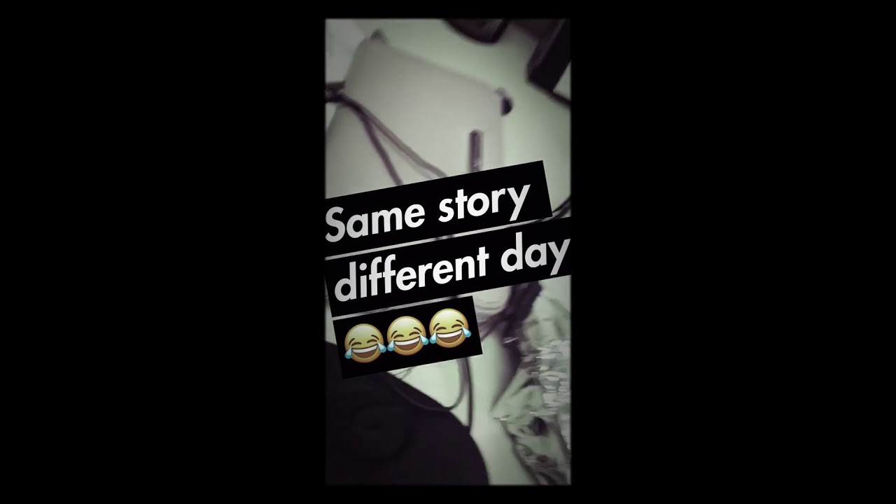 Same story different day - YouTube