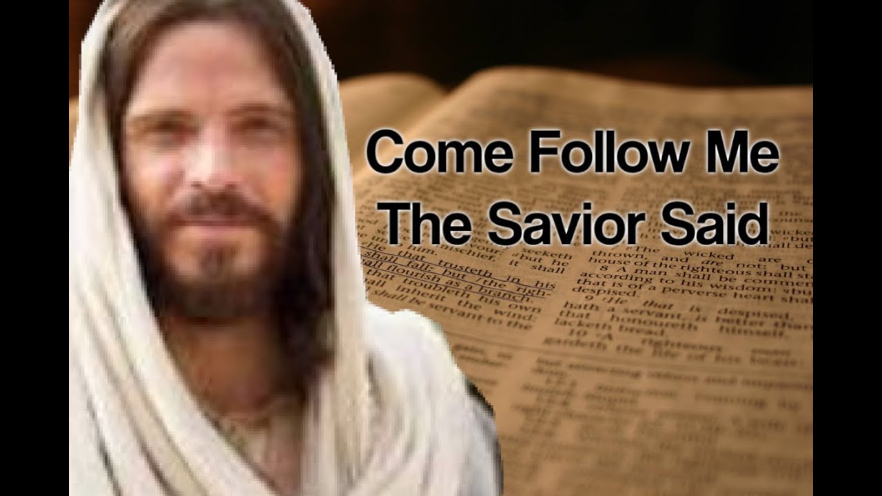 Come Follow Me The Savior Said Sunday School Class Matt. 26 Gethsemane ...