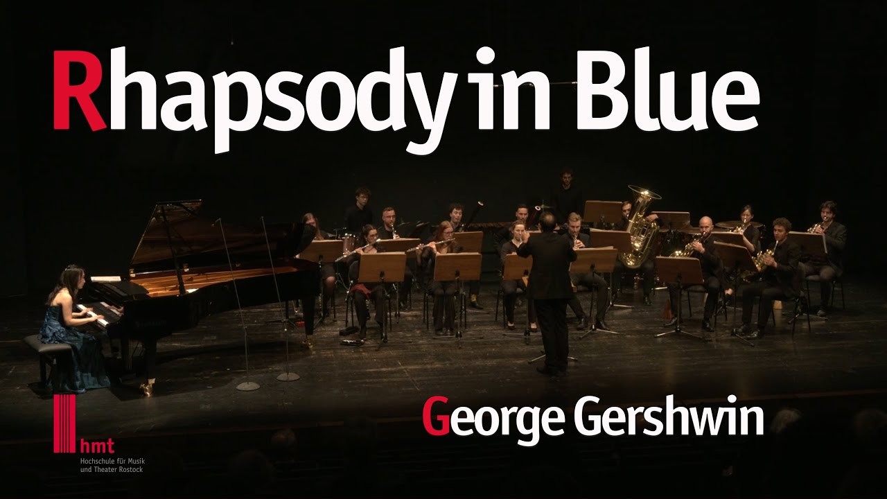 George Gershwin - Rhapsody in Blue - Mecklenburgische Bläserakademie ...