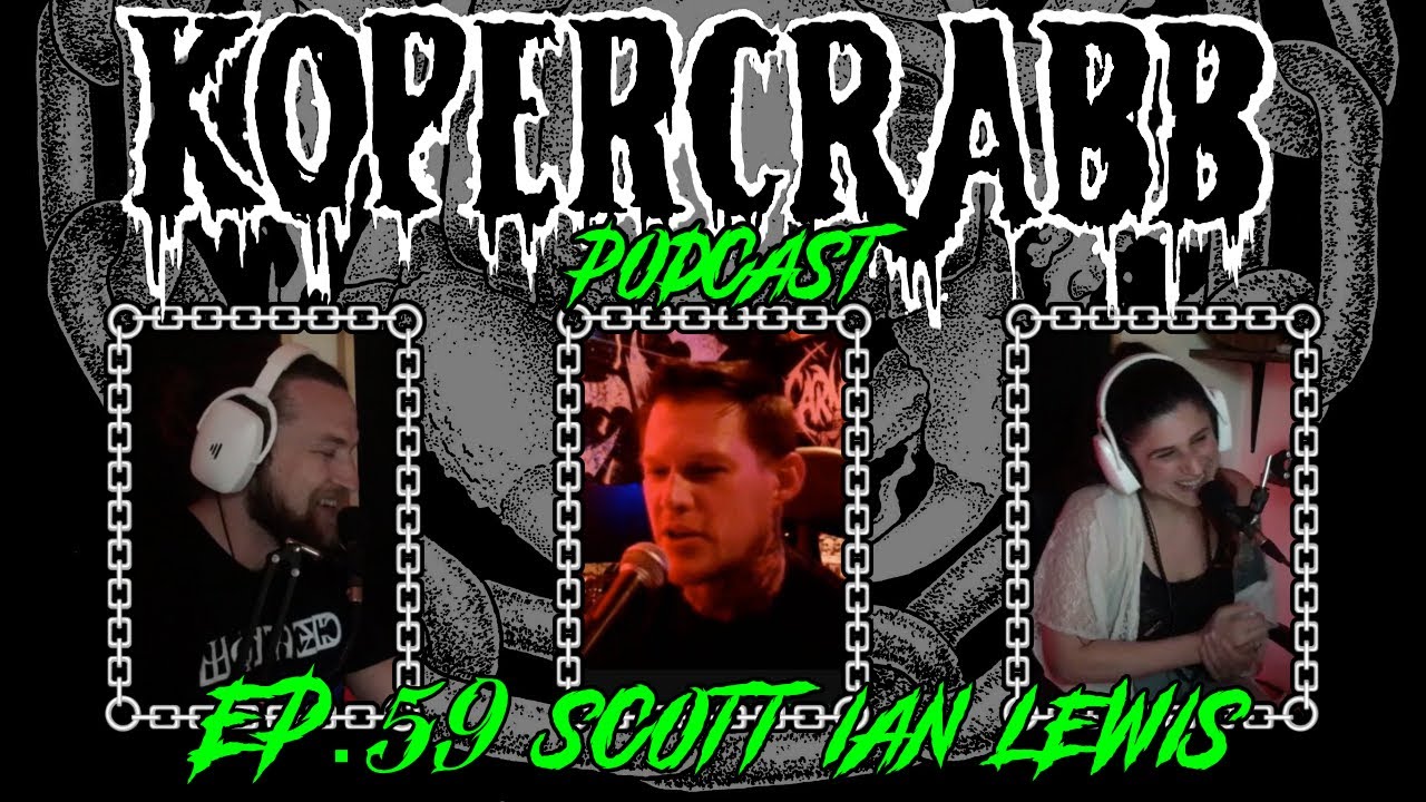 KoperCrabb Podcast - Ep. 59 | Scott Ian Lewis (Carnifex) - YouTube
