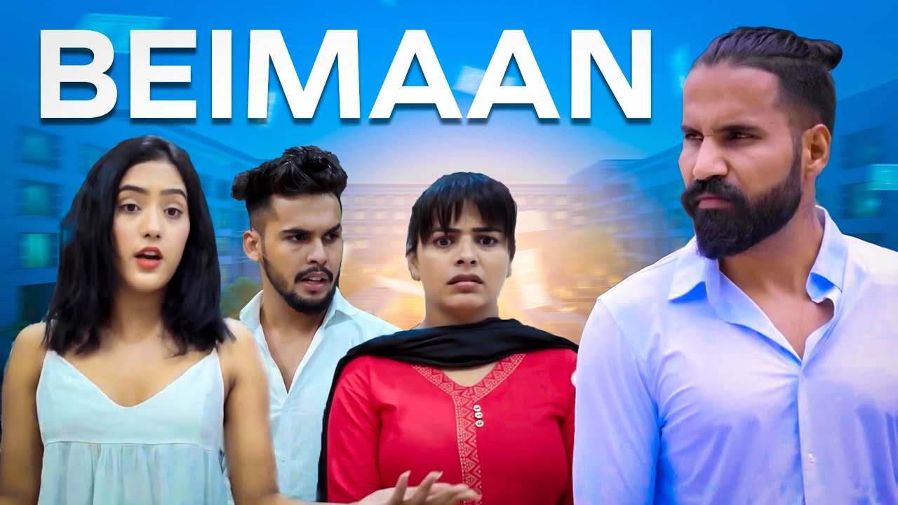 Beimaan | Sanju Sehrawat 2.0 | Short Film - YouTube