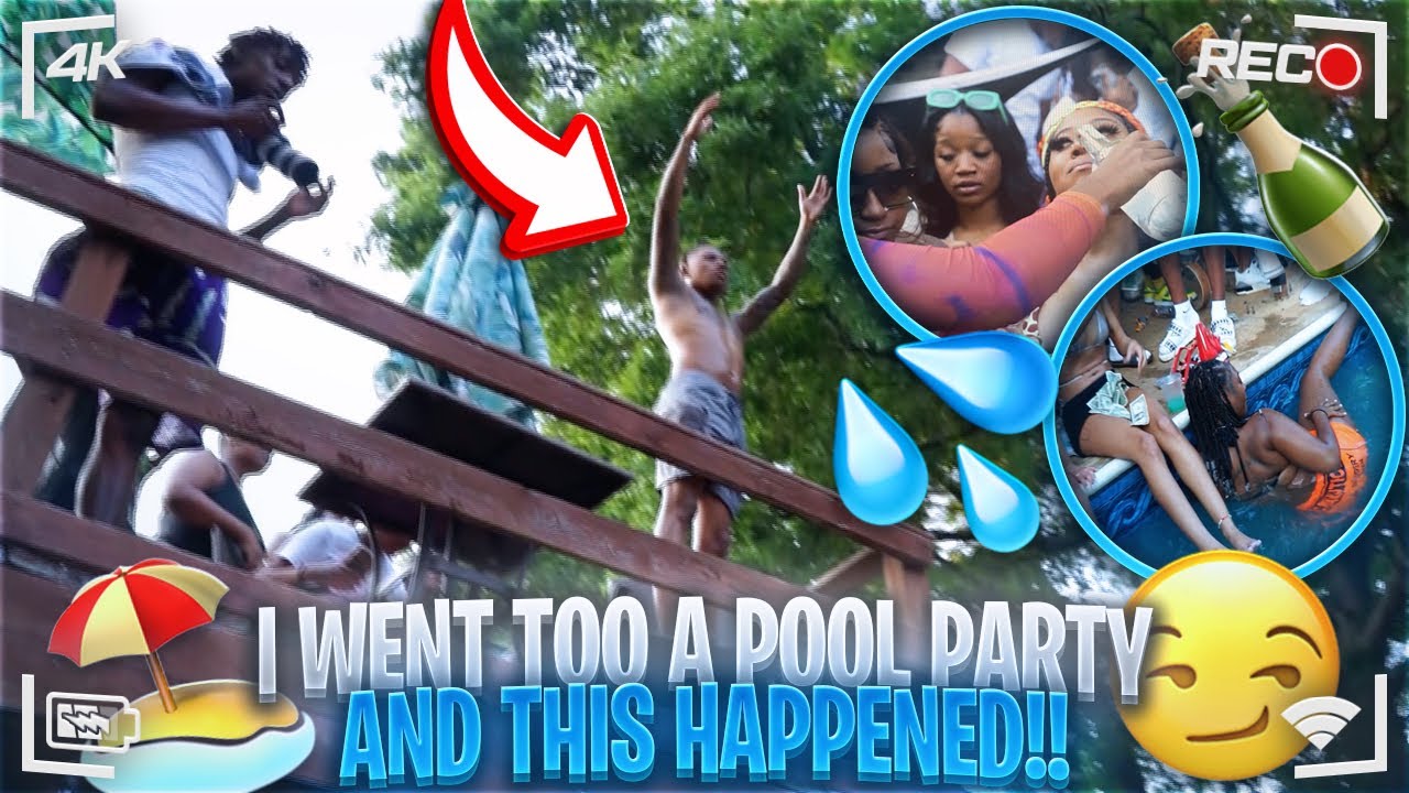 I WENT TOO A POOL PARTY AND THIS IS WHAT WHAT HAPPENED !! WATCH THISTO ...
