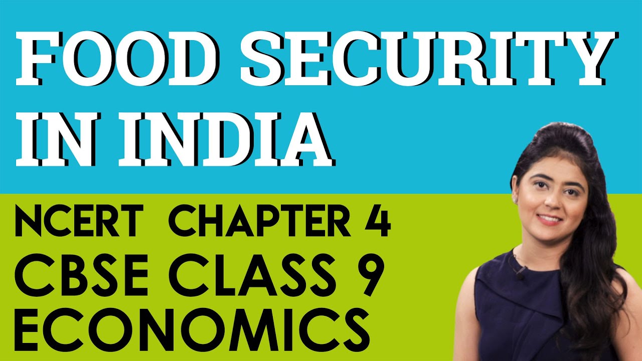 Chapter 4 Food security in India Economics CBSE NCERT Class 9 - YouTube