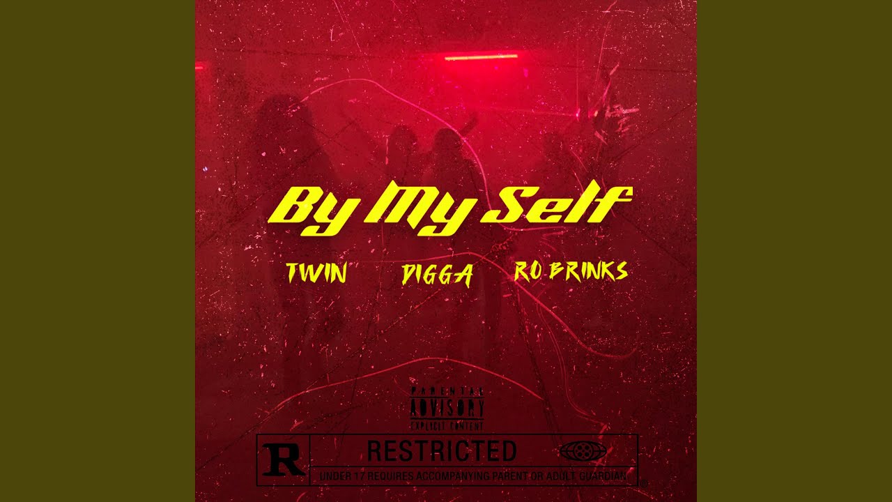 BY MY SELF (feat. Ro Brinks & Digga Dollas) - YouTube