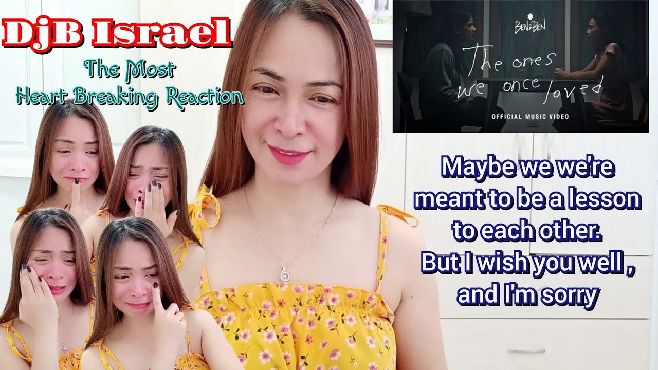 The One We Once Loved - Ben&Ben | DjB Israel Most Emotional Reaction ...