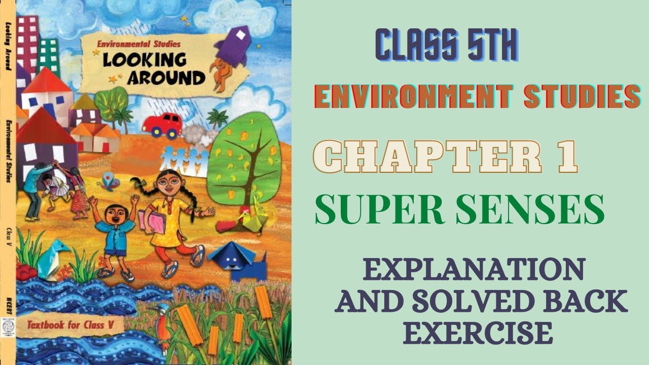 |CLASS 5th|NCERT|EVS|CHAPTER 1[SUPER SENSES ] - YouTube