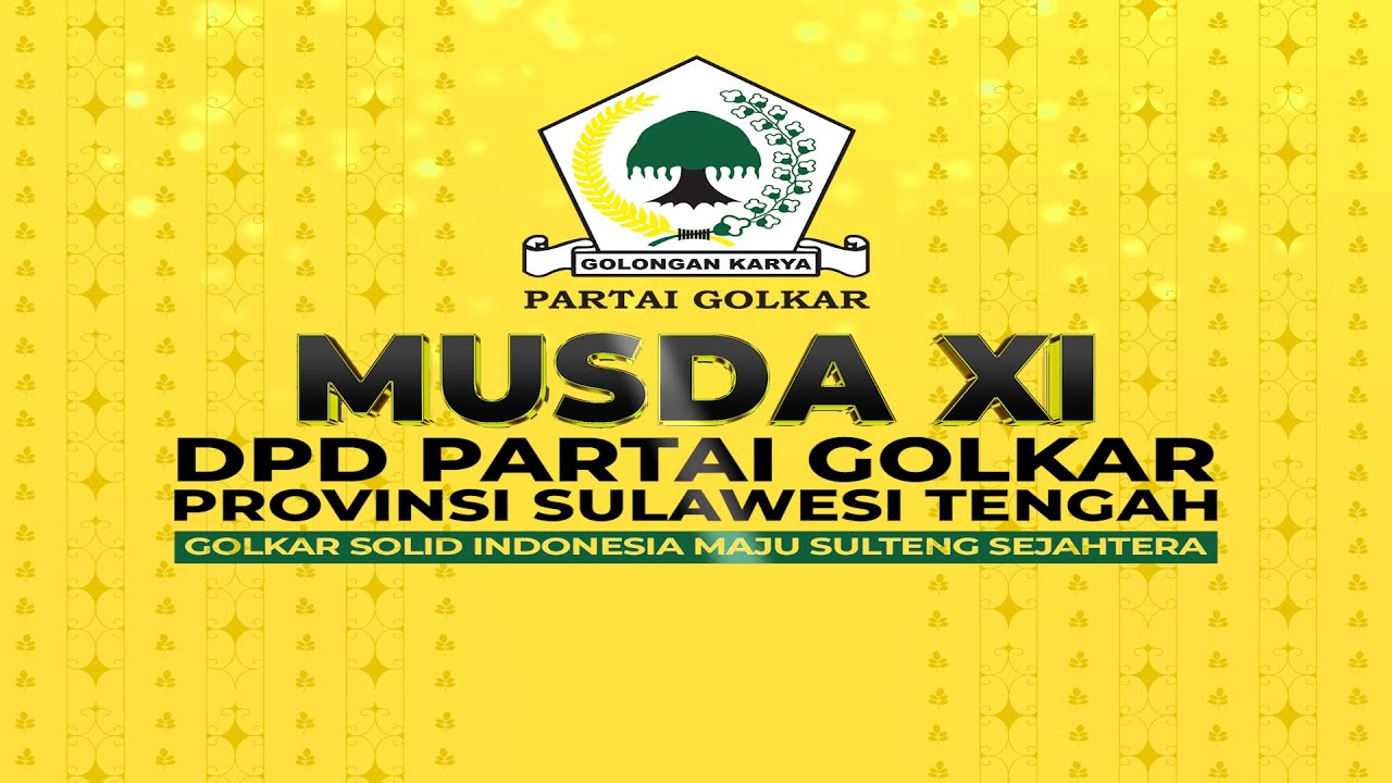 [LIVE] MUSDA XI DPD PARTAI GOLKAR PROVINSI SULAWESI TENGAH TAHUN 2025 ...