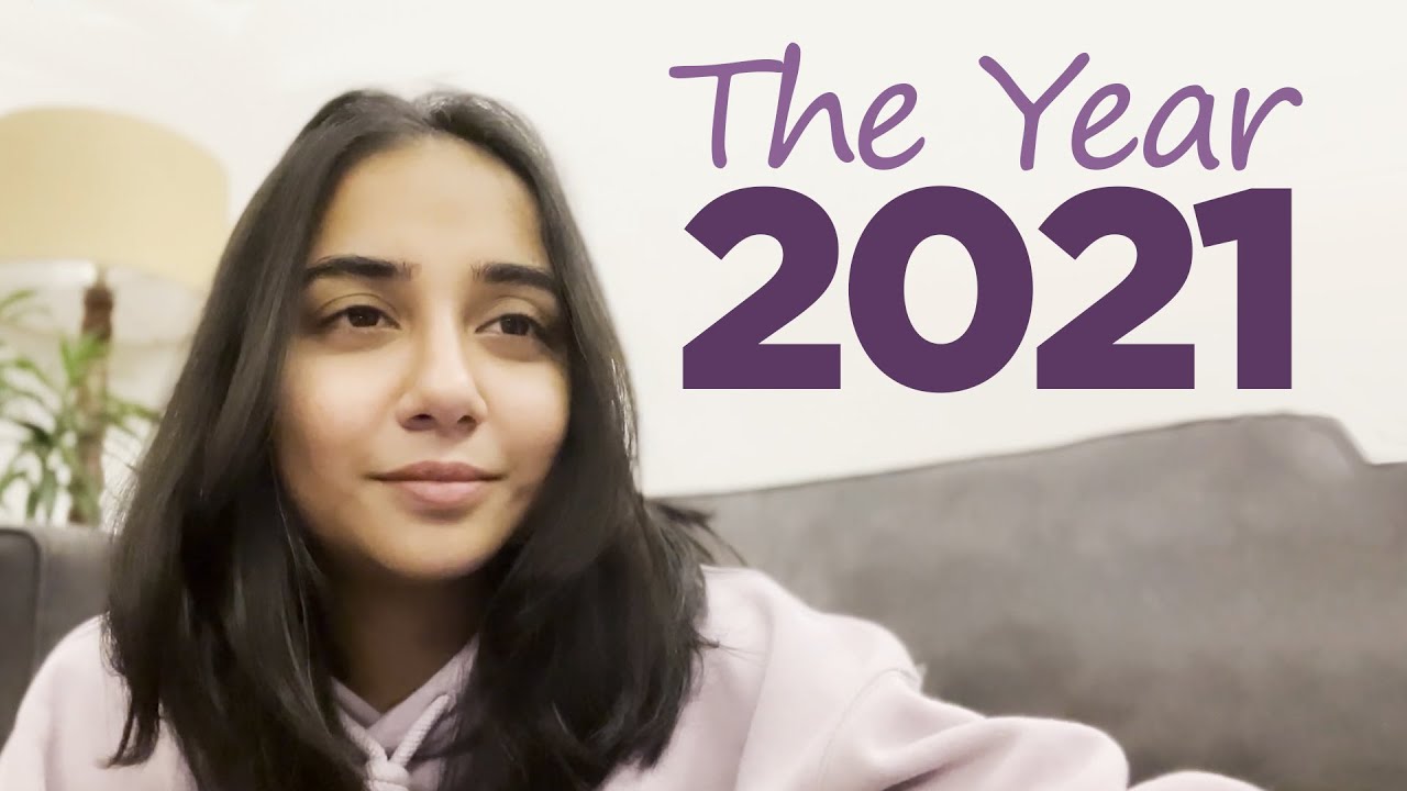 The Year 2021 | MostlySane - YouTube