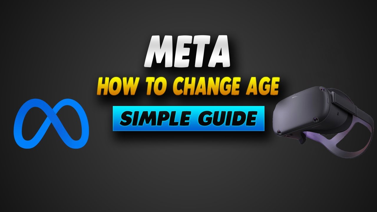 How To Change Meta Account Age Simple Guide YouTube How To Change Meta Account Age Simple Guide YouTube