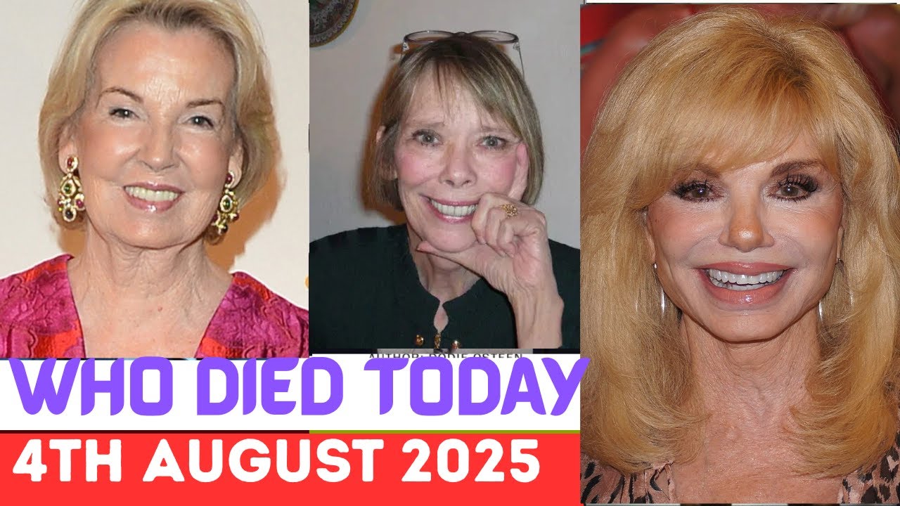 3 Famous People Who Died Today, August 4th, 2025 - YouTube