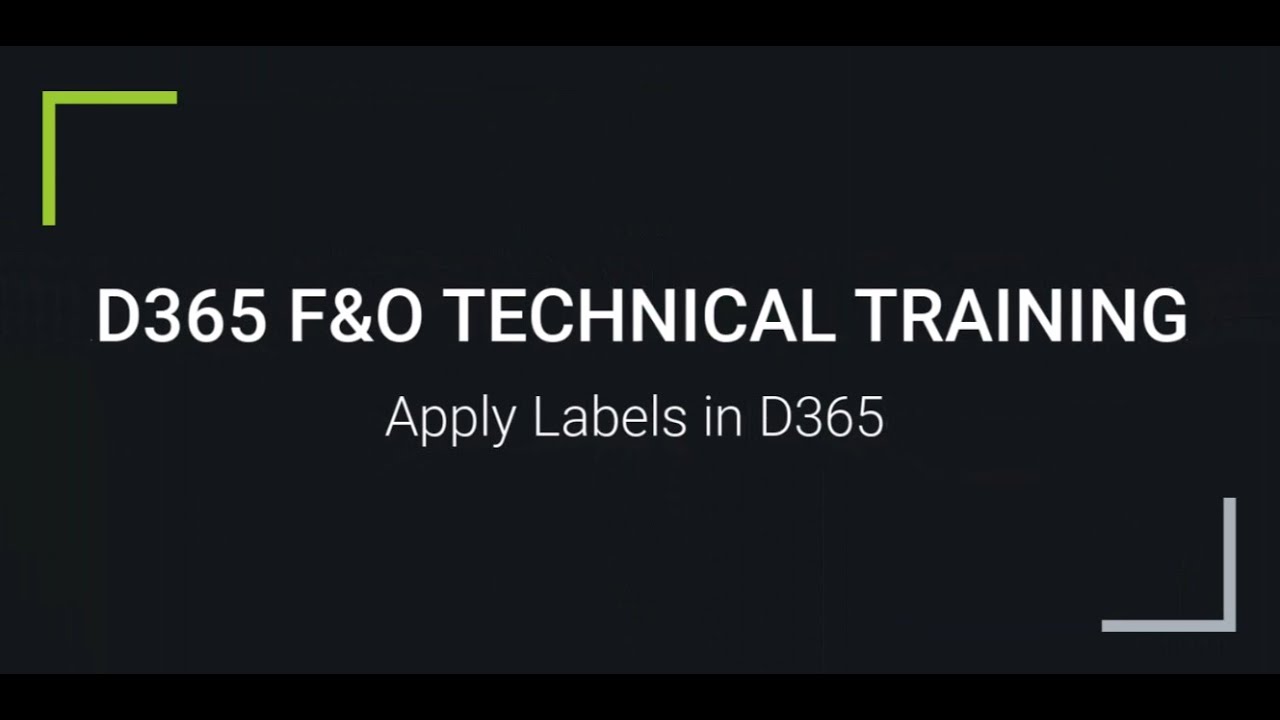 D365 F&O | Apply Labels in D365| For Trainings +917569261540 - YouTube