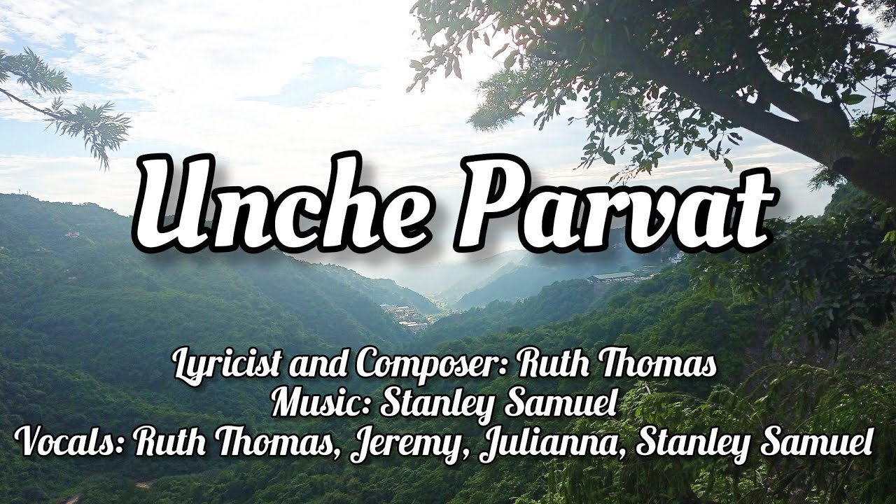Unche Parvat | Hindi Christian Song | Ruth Thomas - YouTube