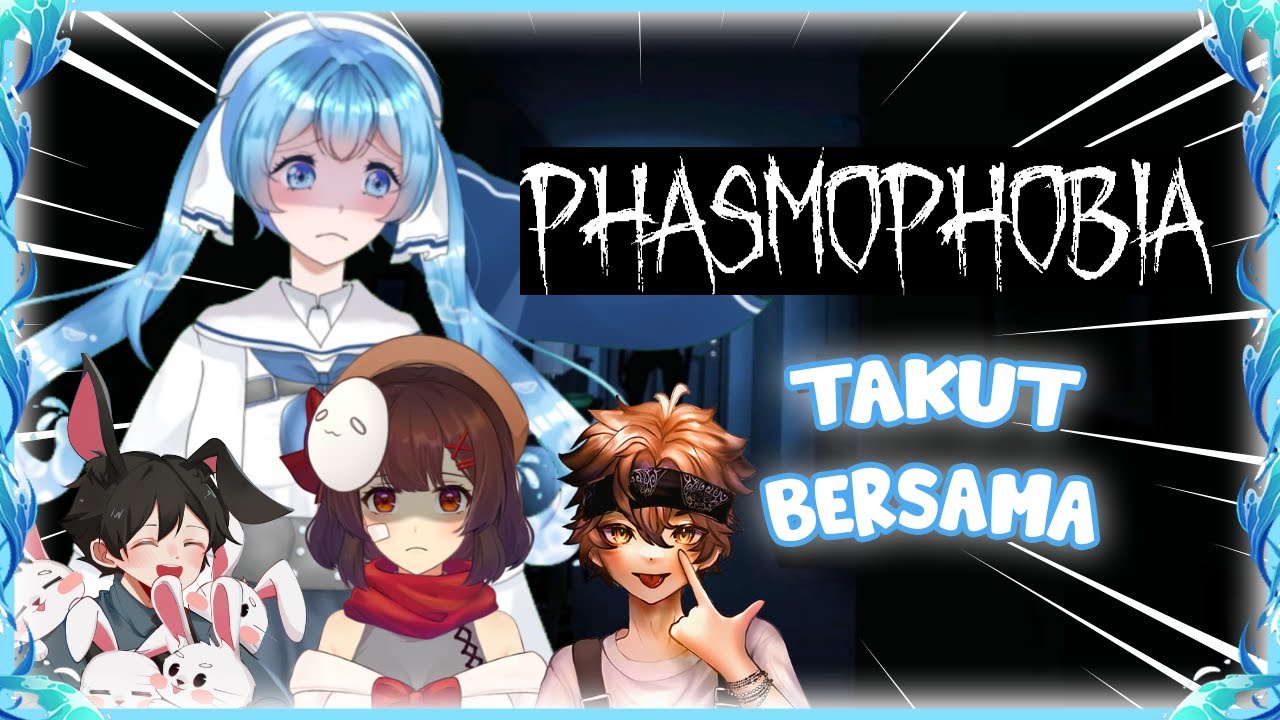[Phasmophobia Live] phasmo with teman :) - YouTube
