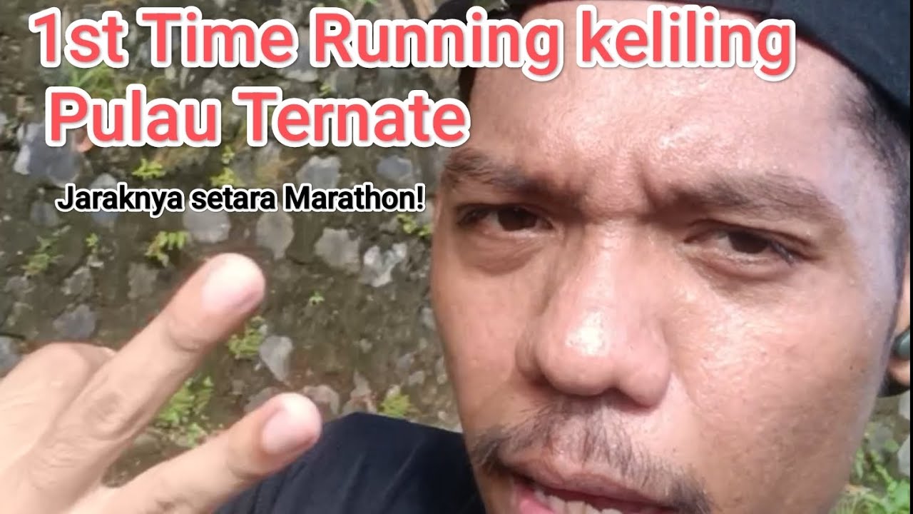 1st Time Running keliling pulau Ternate.. - YouTube