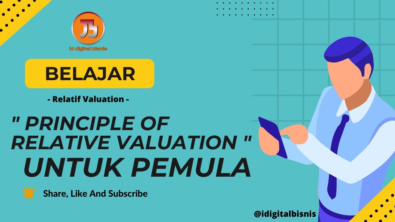 Relatif Valuation - 01. Principle of Relative Valuation - YouTube