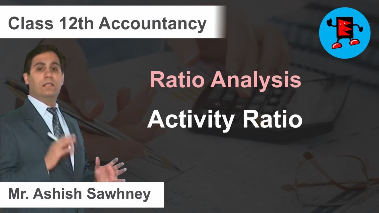 CBSE Class 12 Accounts Ratio Analysis Activity Ratio |Extraminds - YouTube