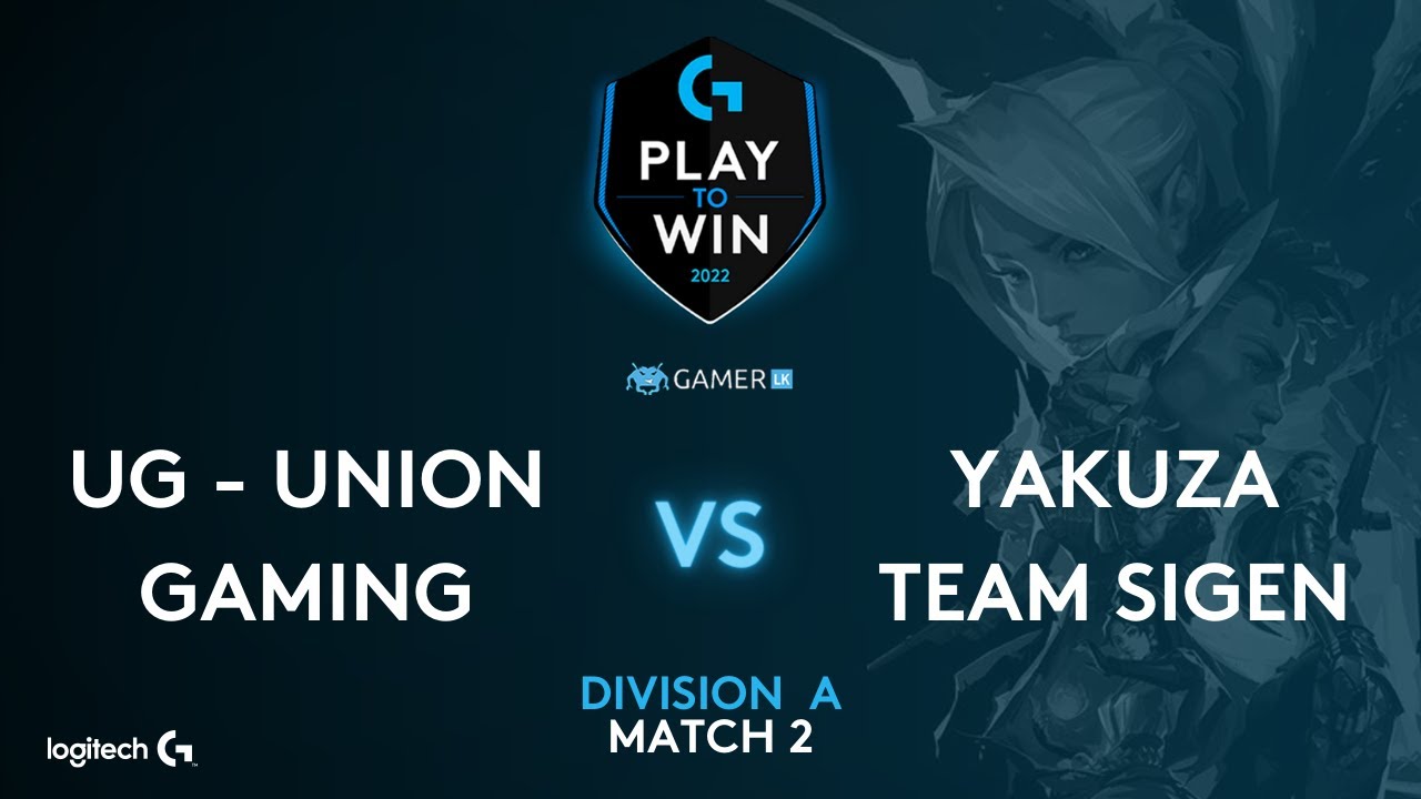 UG - Union Gaming vs Team SIGEN - Div A #M2 of Logitech G Play To Win ...