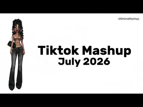 TIKTOK MASHUP 2026 🖤 JULY VIRAL DANCE (NOT CLEAN)