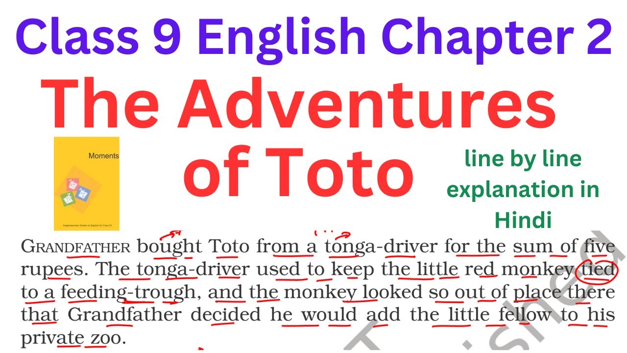 the adventures of toto class 9 english | the adventures of toto class 9 ...