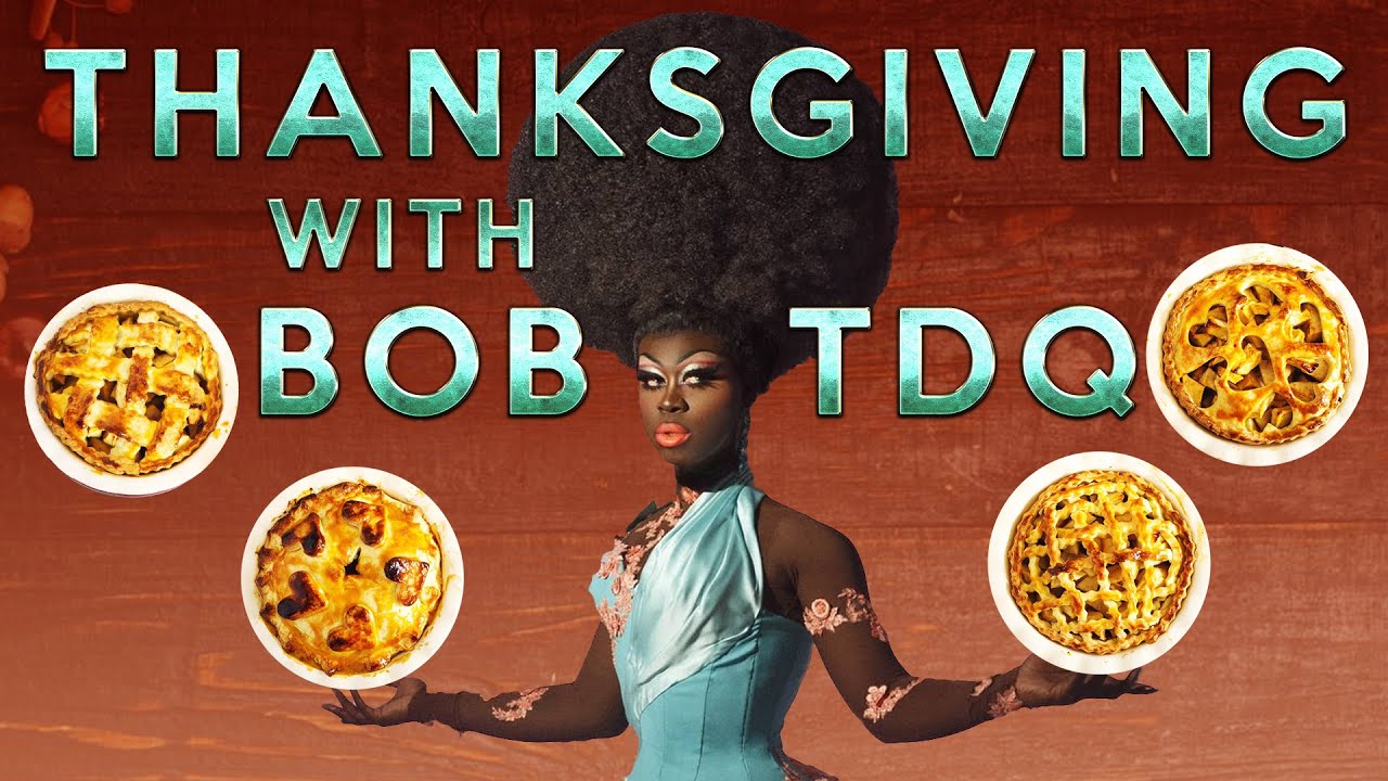 Thanksgiving with Bob the Drag Queen - YouTube