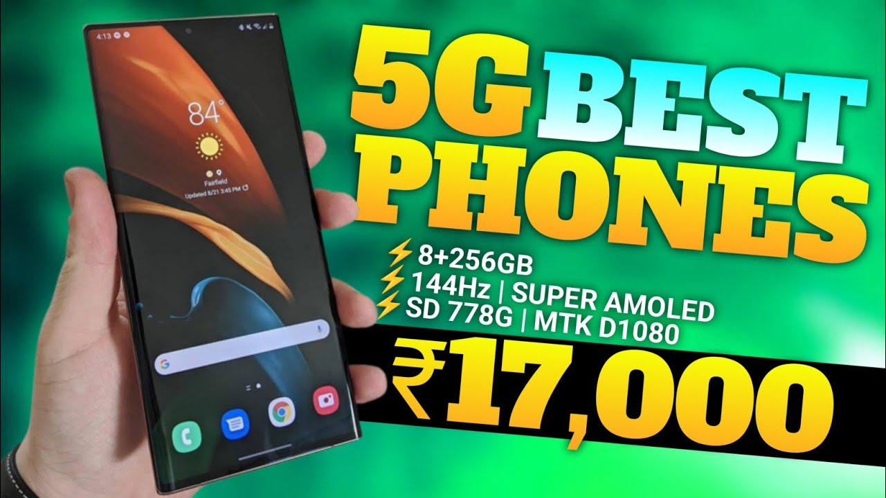8+256GB | Top 5 Best Smartphone Under 17k In India | Best Phone Under ...