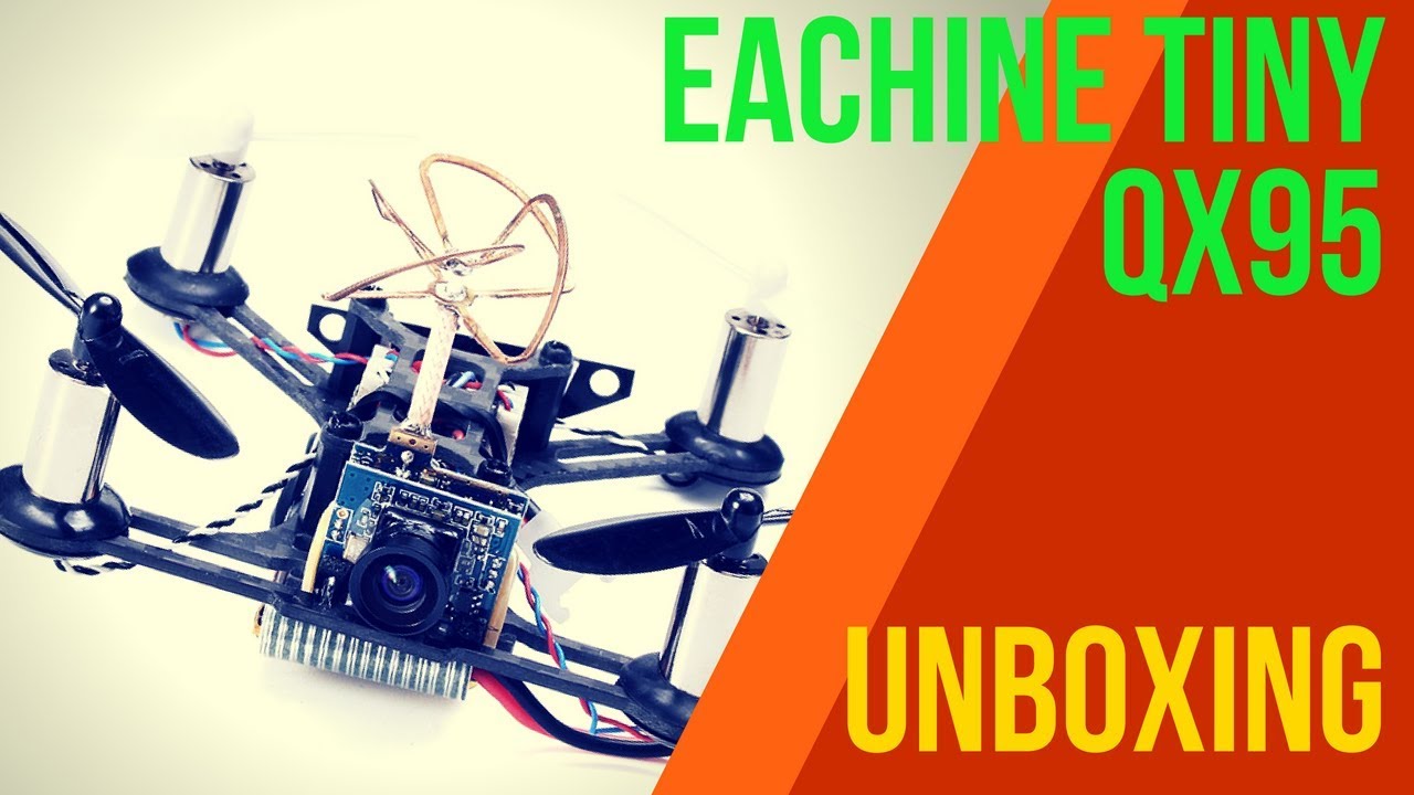 Eachine Tiny QX95 95mm Micro FPV Racing Quadcopter - UNBOXING - Deutsch - YouTube