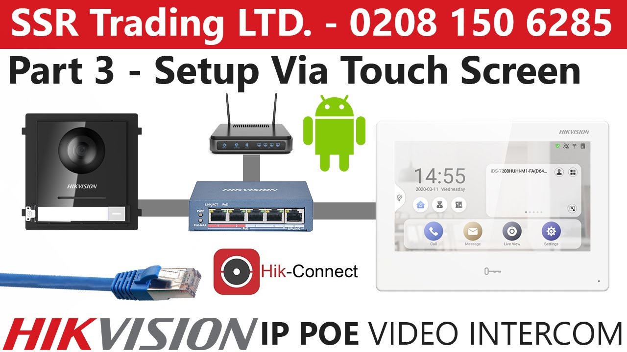 Hikvision IP PoE Android Intercom Setup Part 3: Configure Panel Via ...